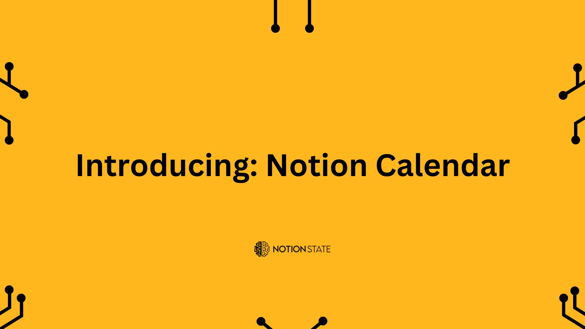 Introducing Notion Calendar – Notion State Introducing Notion Calendar – Notion State