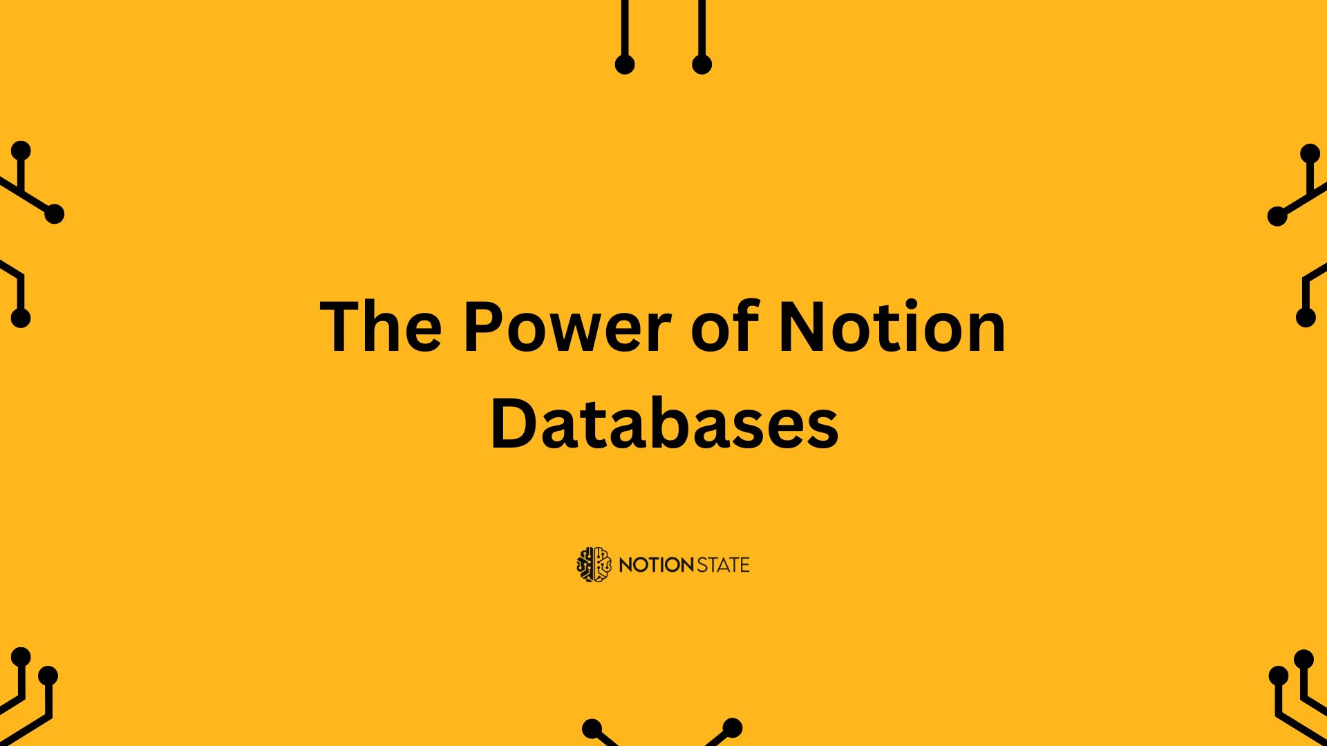 The Power Of Notion Databases Notion State